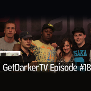 Darkside - GetDarkerTV 018 - GetDarker